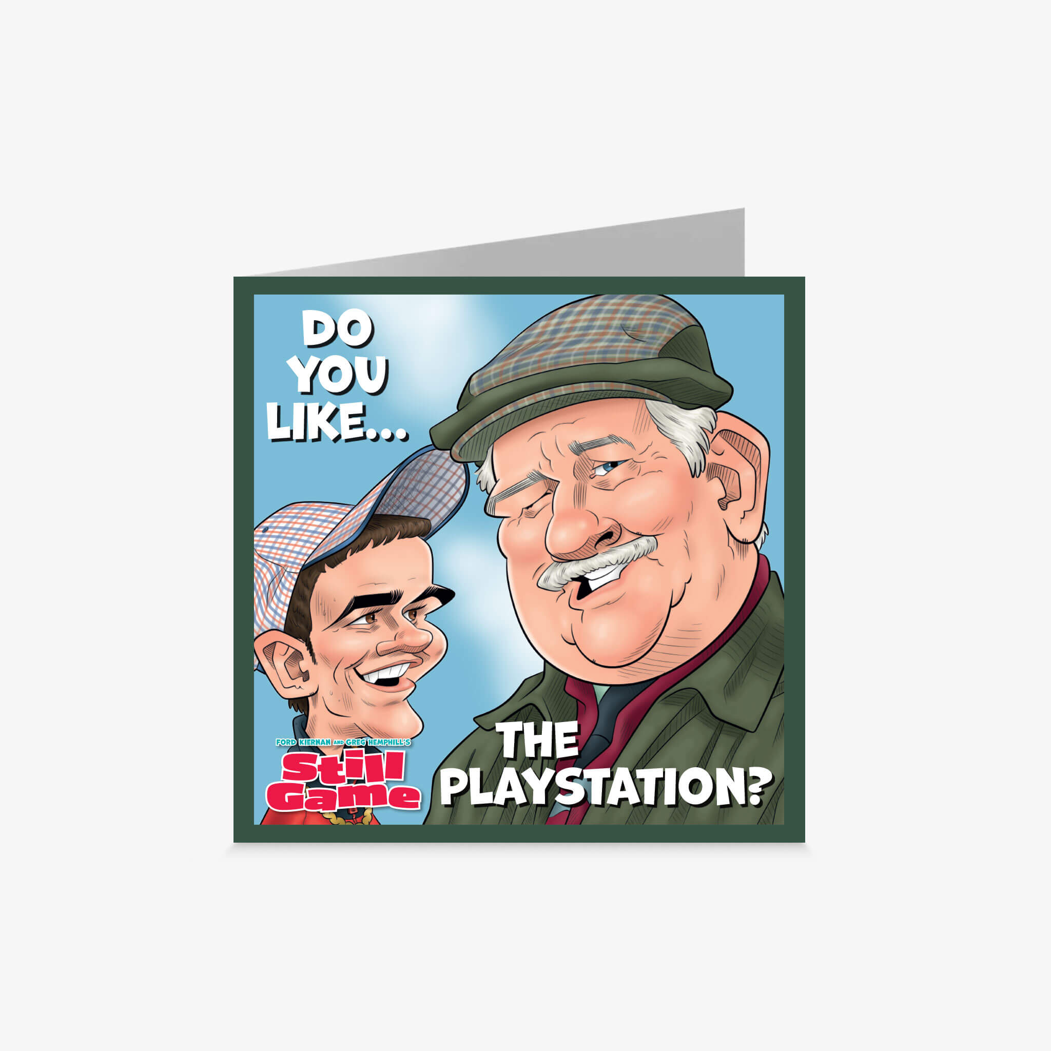 Ah Like The PlayStation Caird – Official Still Game Store